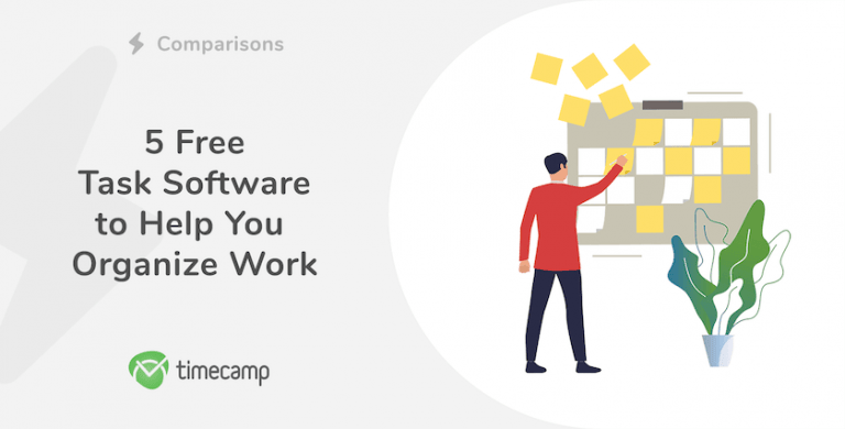 Best Free Task Management Software to Help You Organize Work - TimeCamp